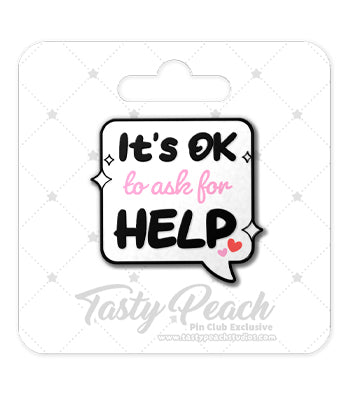 "It's Ok To Ask For Help" Speech Bubble Kofi Pin Club Enamel Pin ...